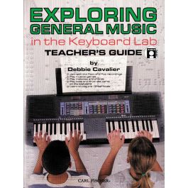 Exploring General Music In The Keyboard Lab - Teacher's Guide