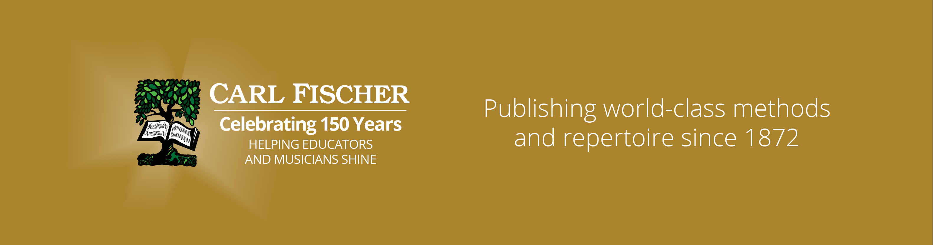 Carl Fischer | Helping Educators and Musicians Shine Since 1872